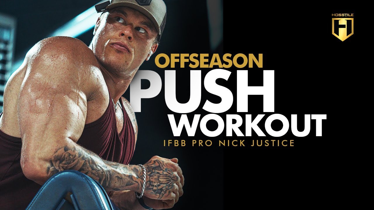 Nick Justice’s Ultimate Push Workout for Insane Gains | Chest ...