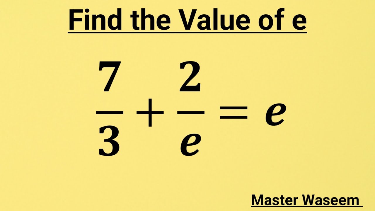 Maths Fraction | Find the Value of e | Math Olympiad. - YouTube
