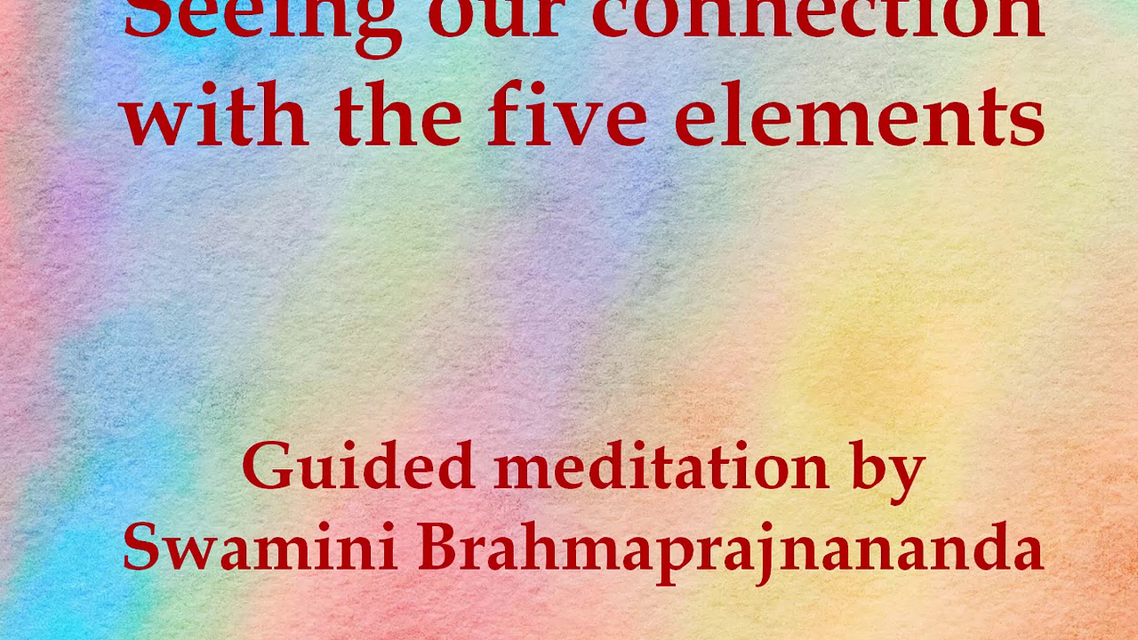 Guided meditation - Seeing our connection with the five elements - YouTube