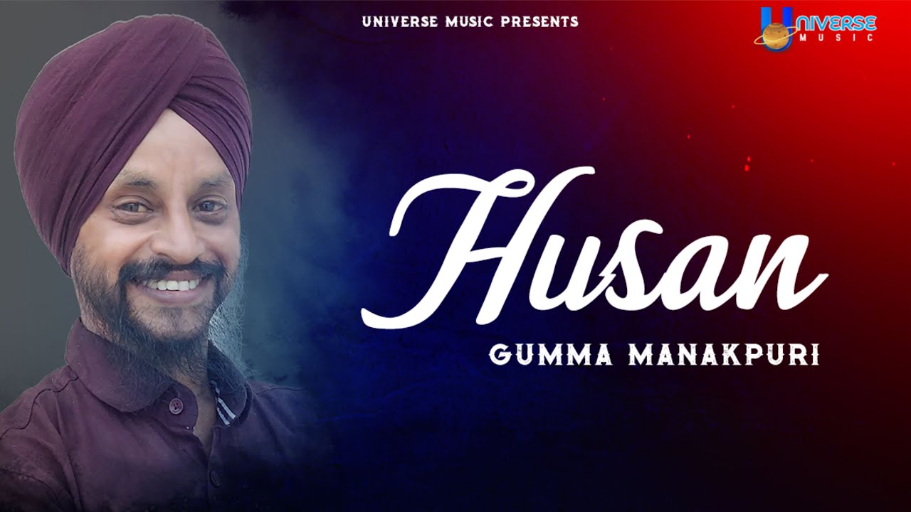 Husan (Official Video) Gumma Manakpuri | New Punjabi Song - YouTube