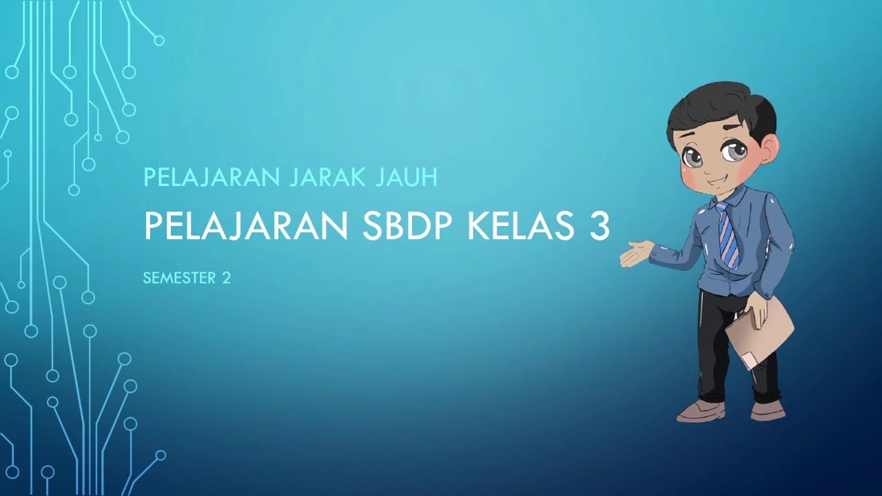 MATERI SBDP KELAS 3 SD SEMESTER 2 [LENGKAP] #sbdpkelas3 - YouTube