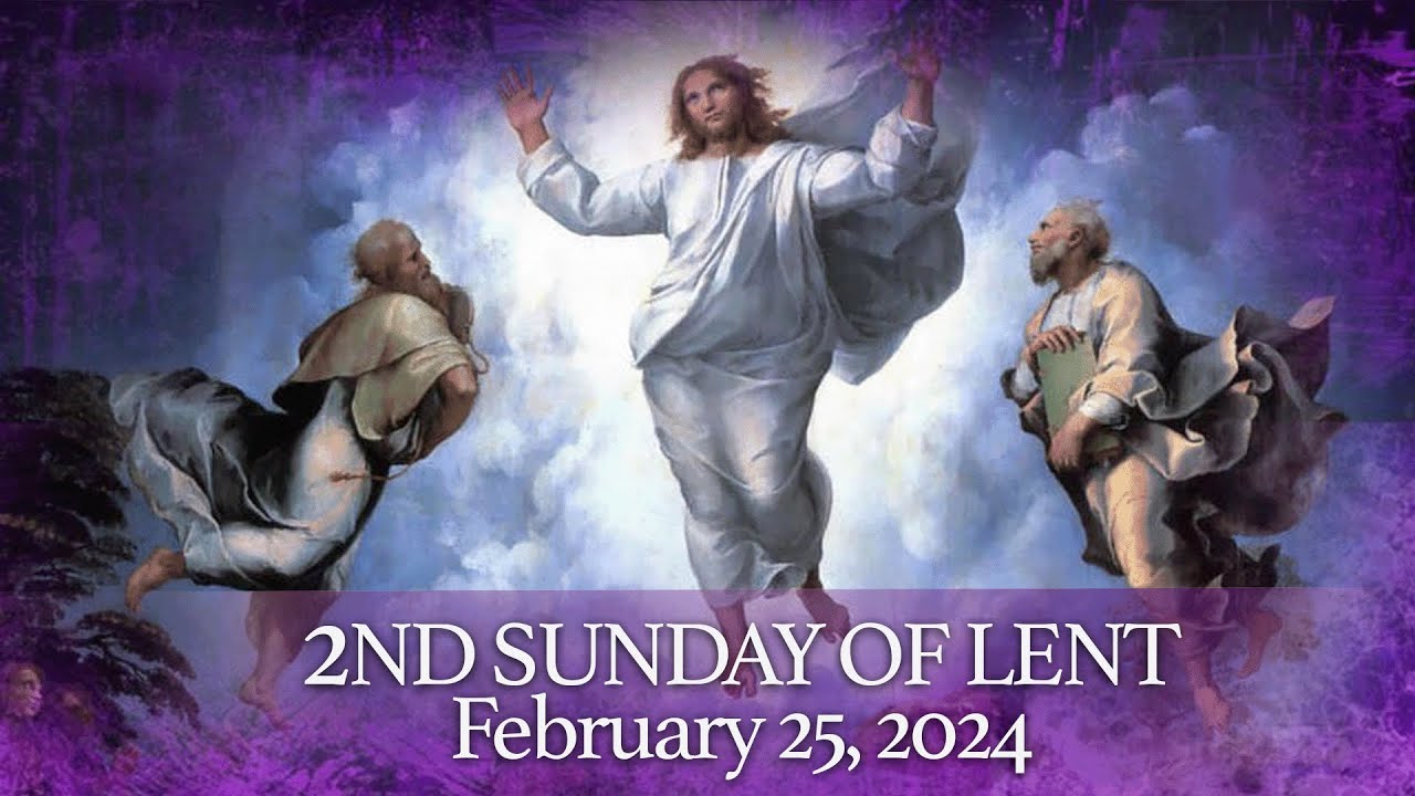 2ND SUNDAY OF LENT ~ 11AM ~ FEBRUARY 25, 2024 ~ ST. WILLIAM - YouTube