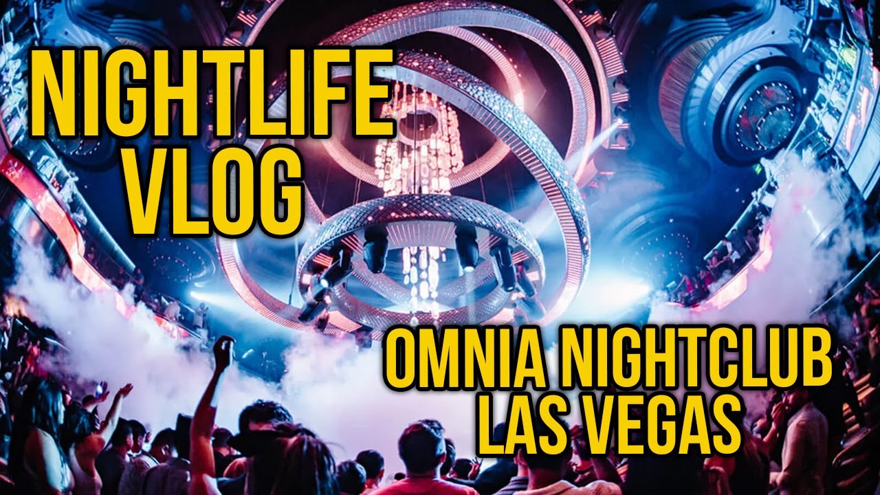 Nightlife Vlog | Omnia Nightlub - YouTube