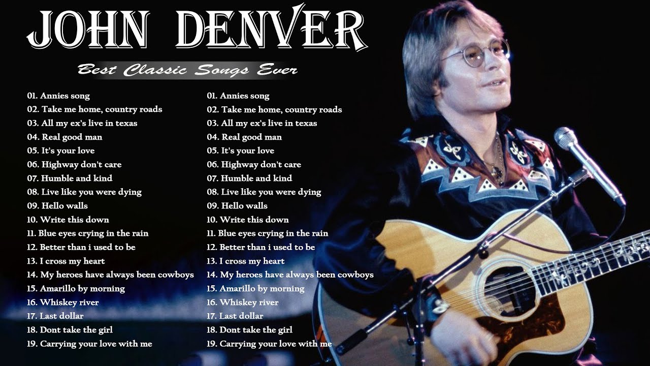 John Denver Best Songs - John Denver Old Country Songs - John Denver ...