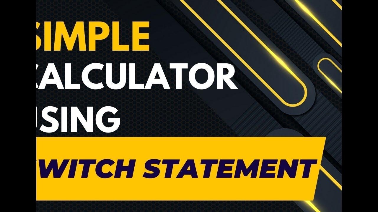 3 Simple Calculator using Switch Statement - YouTube
