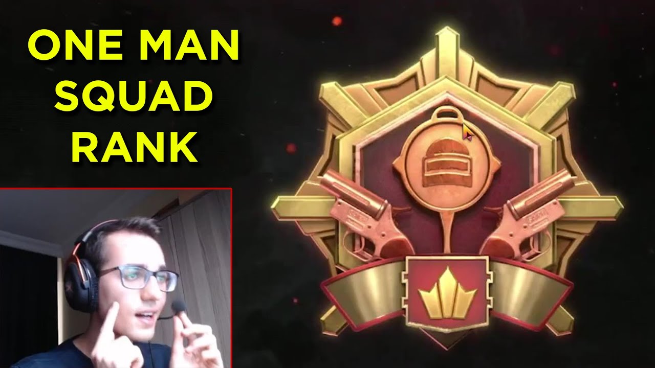AS OLDUM | ONE MAN SQUAD RANK | PUBG MOBILE - YouTube