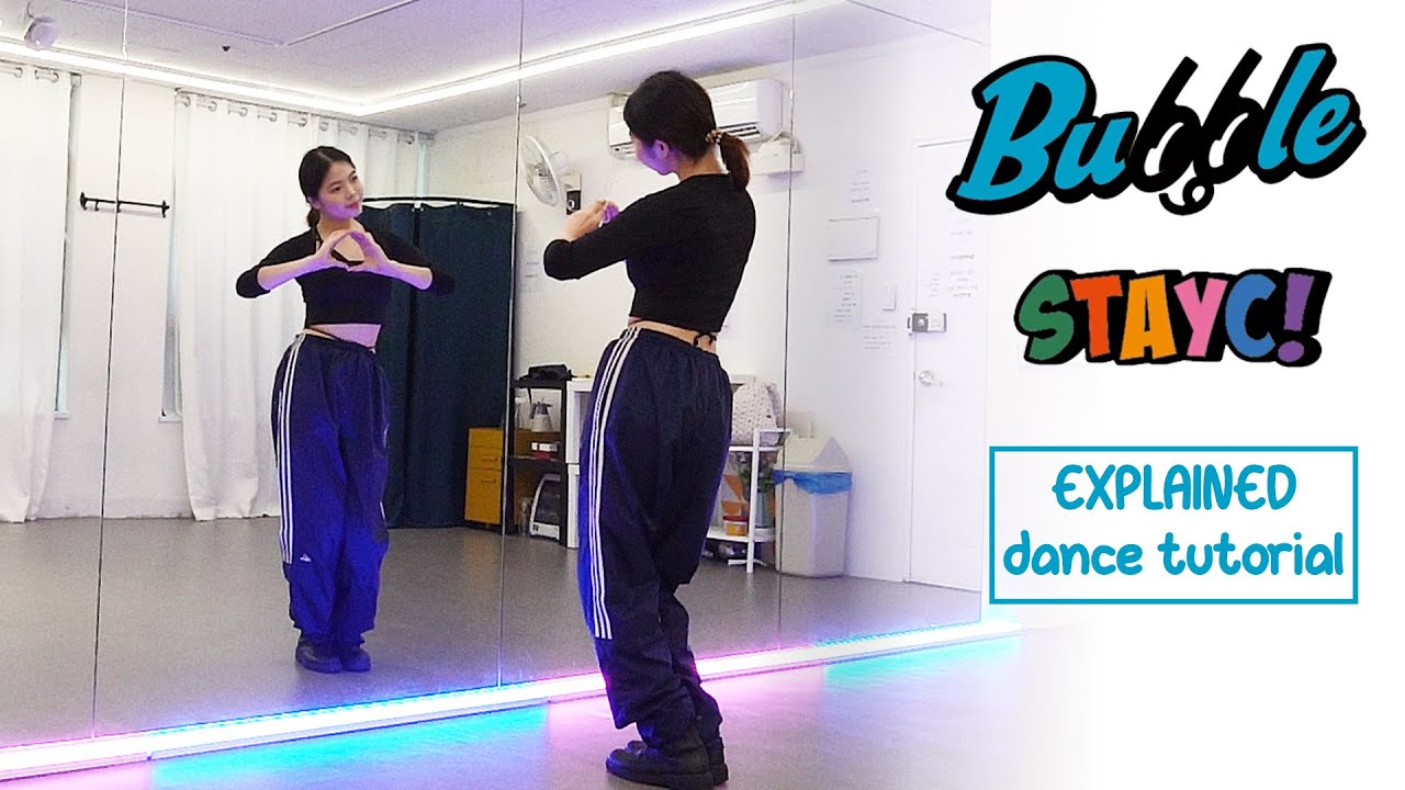 STAYC(스테이씨) 'Bubble' Dance Tutorial | EXPLAINED + Mirrored - YouTube