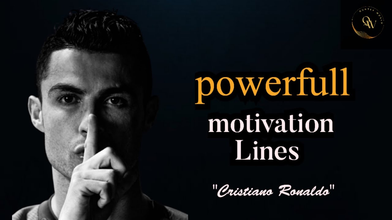 Cristiano Ronaldo powerful motivation Quotes about life #motivation# ...