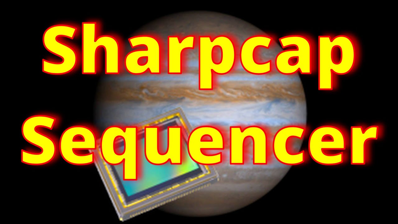 Breaking Down The Sharpcap Sequencer - YouTube