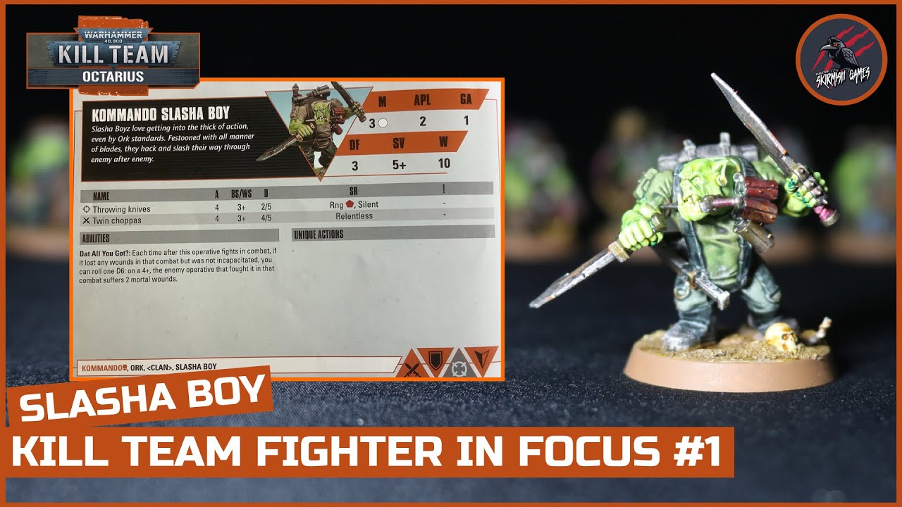 ORK KOMMANDO SLASHA BOY - Kill Team Fighter In Focus - Datacard Stats ...