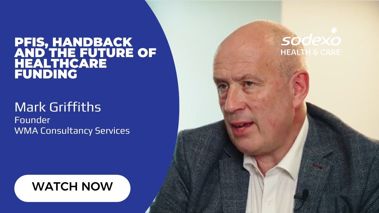 PFIs, handback and the future of healthcare funding - Interview with ...