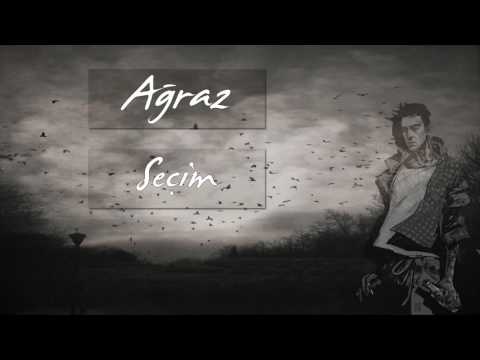 Ağraz - Seçim (2016) #Demo