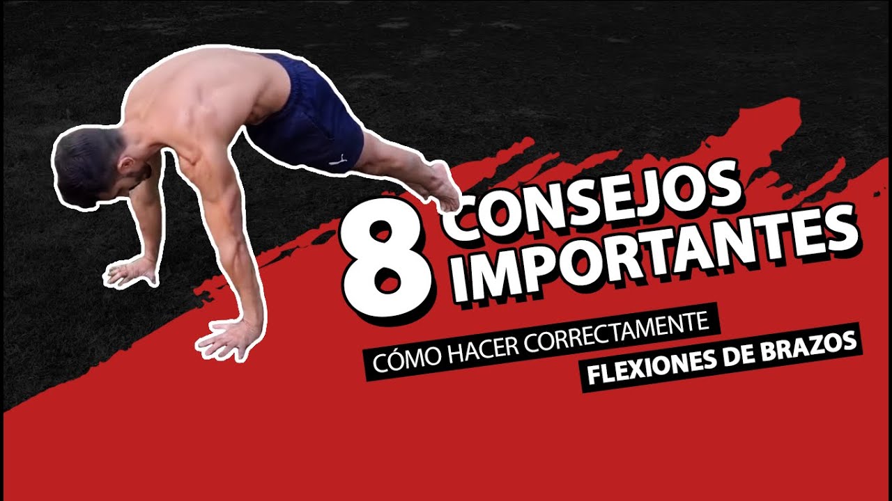 Cómo Hacer Flexiones de Brazos Correctamente - 8 Consejos Importantes ...
