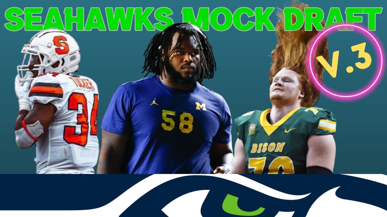 Seahawks Mock Draft Version 3.0! | Seahawks Palaver - YouTube