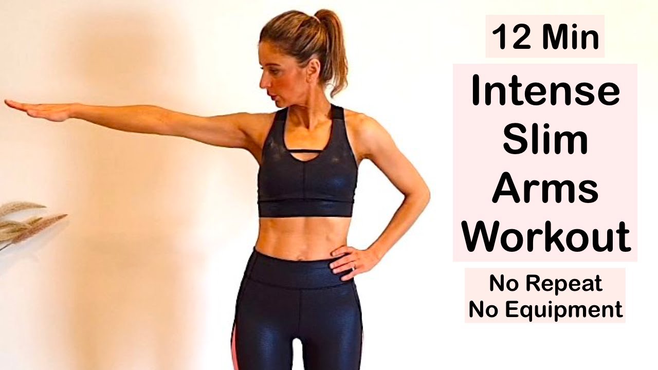 12 Min Intense Slim Arms Workout | No Repeat | No Equipment - YouTube