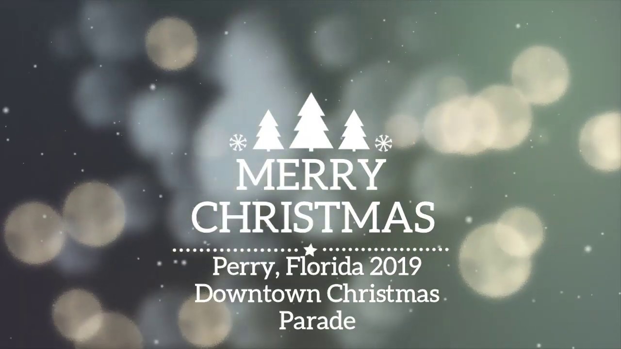 Perry Downtown Christmas Parade 2019 - Taylor County Florida - YouTube