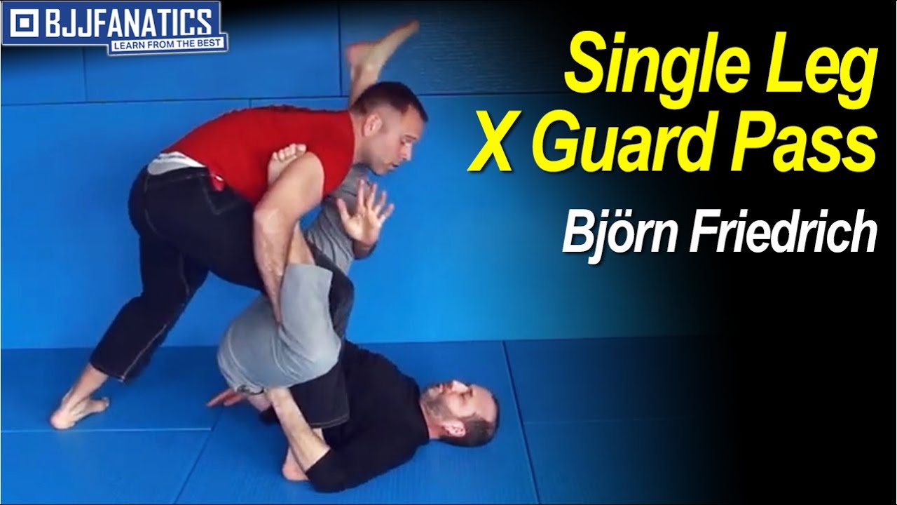 Single Leg X Guard Pass by Björn Friedrich - YouTube