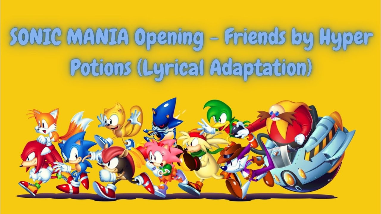 [AMV] - SONIC MANIA Opening - Friends by Hyper Potions (Lyrical ...