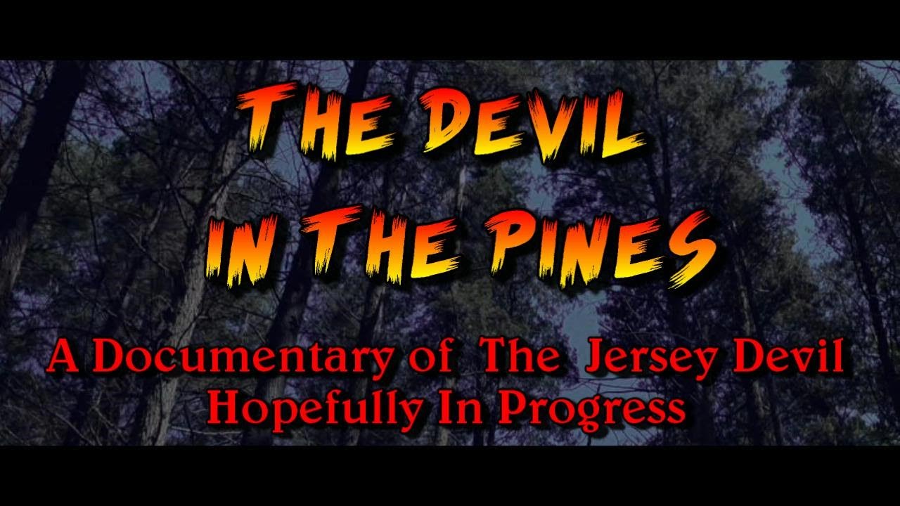 The Devil In The Pines, A Documentary HOPEFULLY getting started! - YouTube