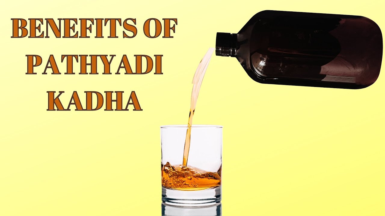 Pathyadi Kadha - Benefits, Dosage, Ingredients, Side Effects - YouTube