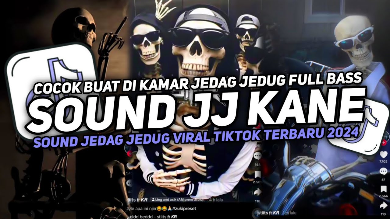 DJ SOUND JJ KANE COCOK BUAT DI KAMAR MENGKANE JEDAG JEDUG FULL BASS VIRAL TIKTOK TERBARU 2024 ...