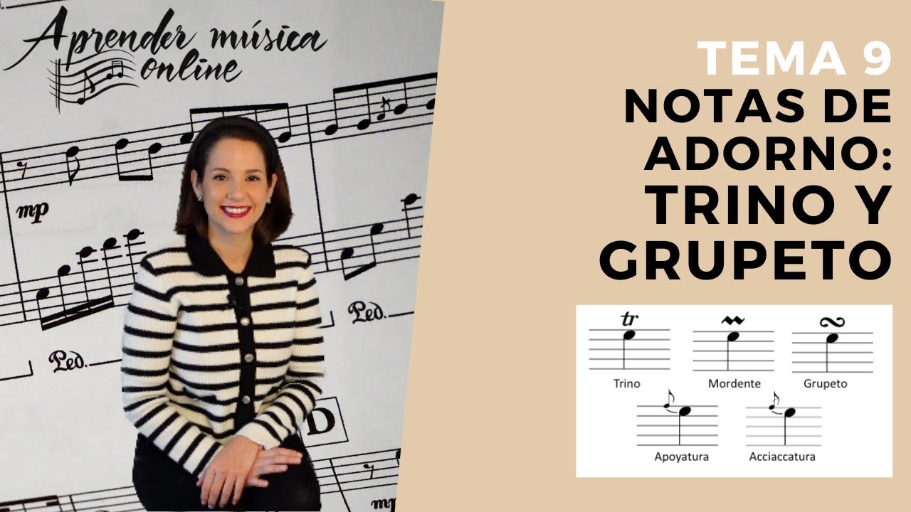 Tema 9: Notas de adorno: el trino y el grupeto. Curso Lenguaje Teoría ...
