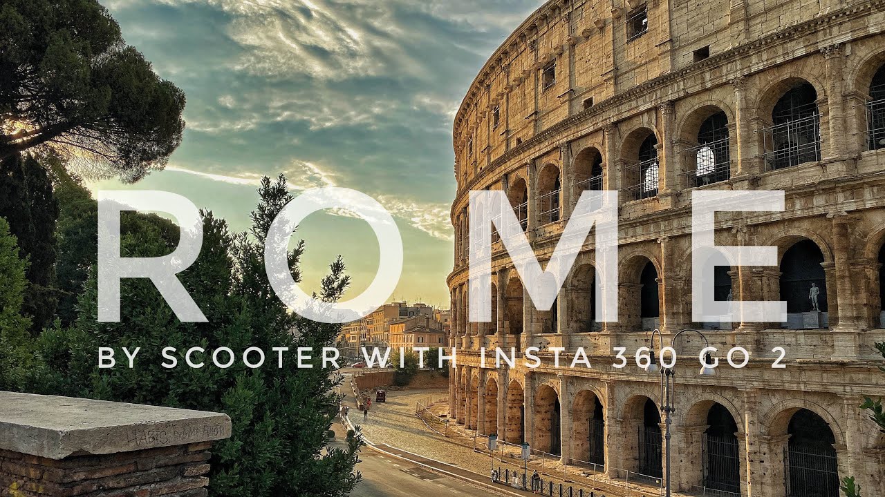 Rome 🇮🇹 Italy: Scooter Tour at Sunrise with Insta 360 GO 2 - YouTube