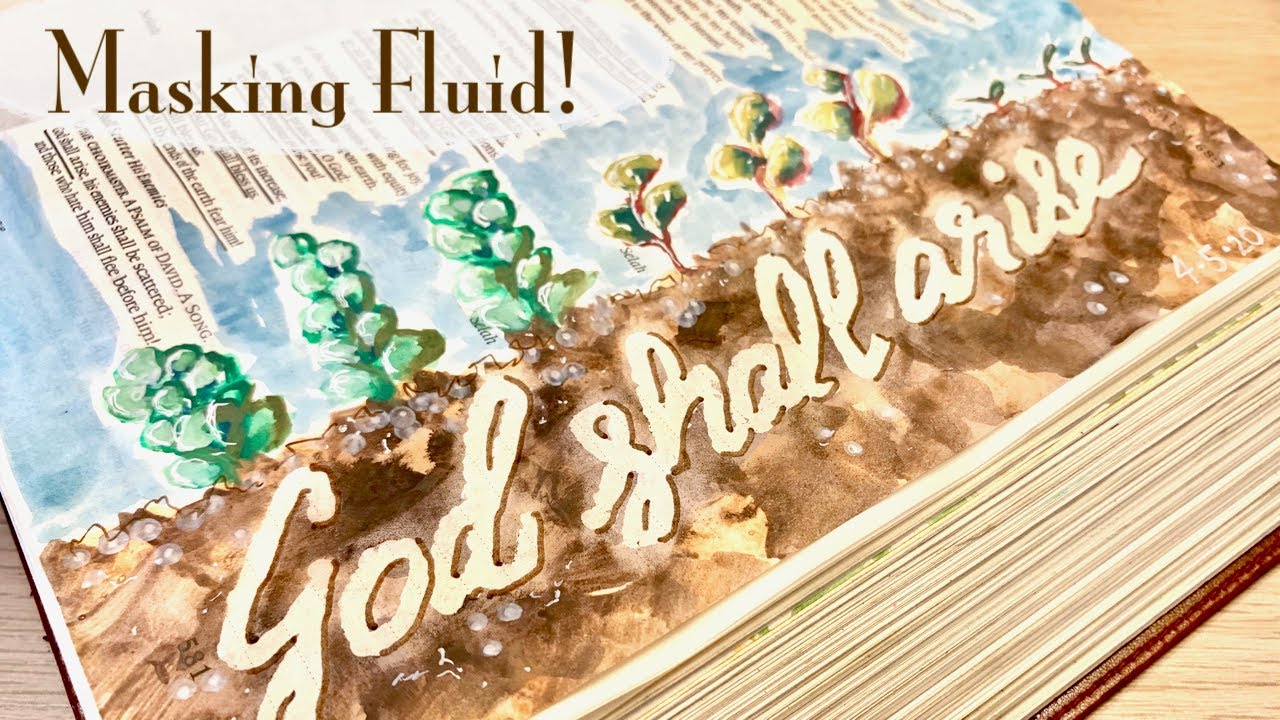 Bible Journaling Using Masking Fluid: God Shall Arise (Psalm 68) - YouTube