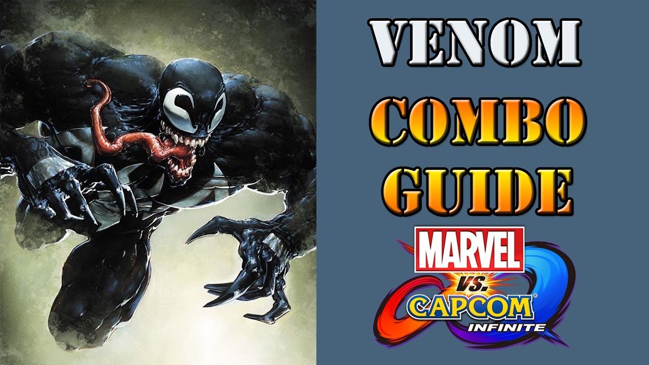 Marvel vs Capcom: Infinite - Venom combo guide - YouTube