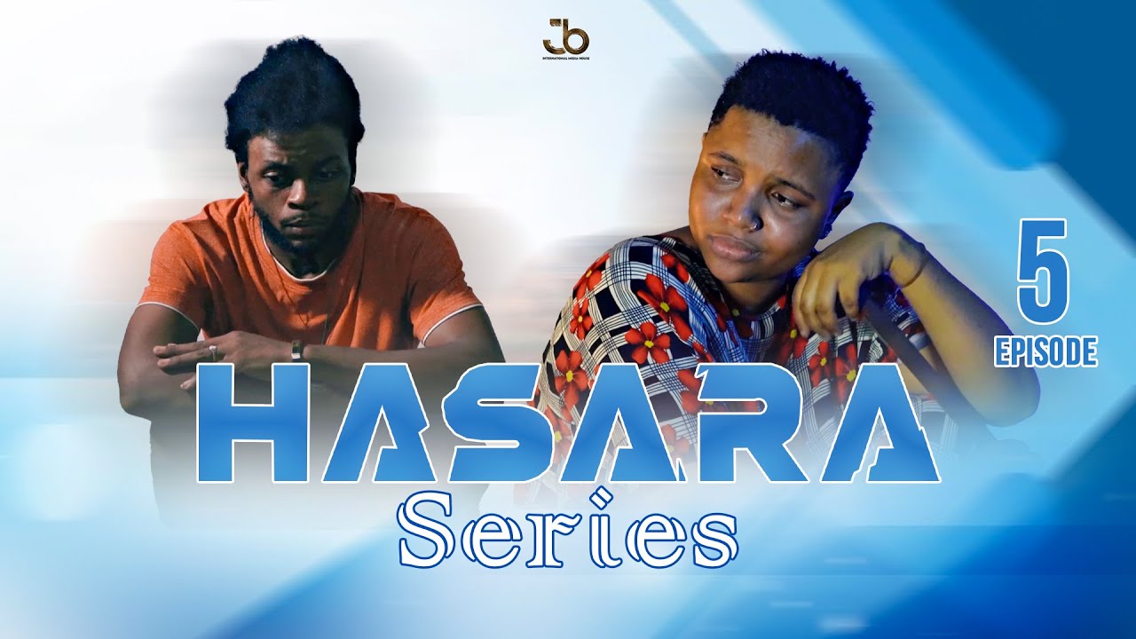 Hasara Series - EPISODE 5 - YouTube