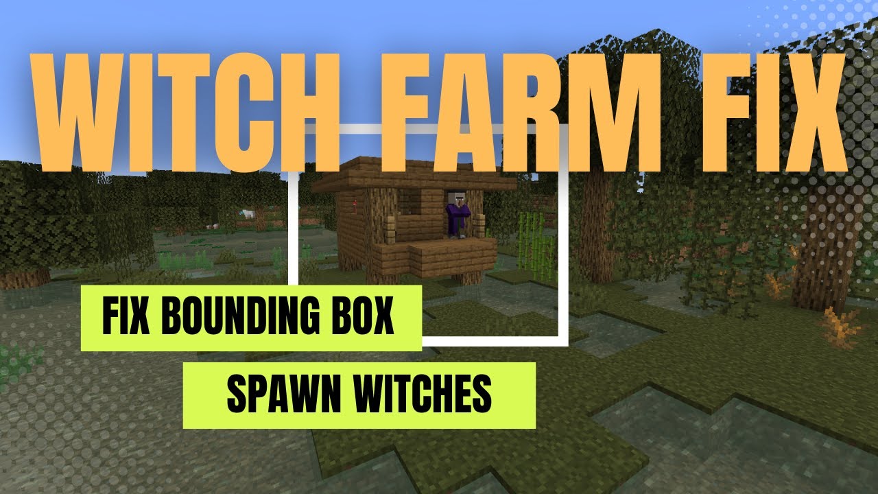 Minecraft Witch Farm Bounding Box Fix - YouTube