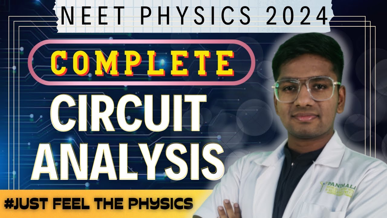 COMPLETE CIRCUIT ANALYSIS ALL CONCEPTS TRICKS Class 12 Physics complete-circuit-analysis-all-concepts-tricks-class-12-physics