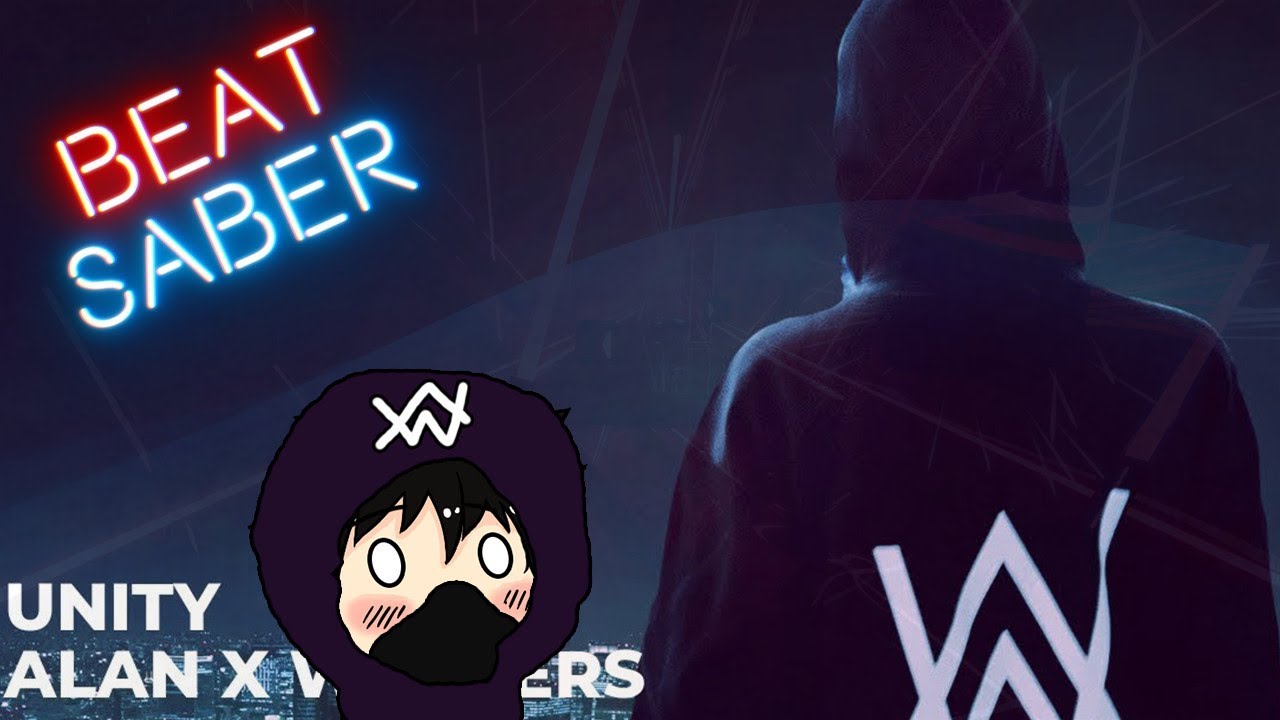 Beat Saber - Alan Walker - Unity (Lyrics) ft. Walkers (Full Combo ...