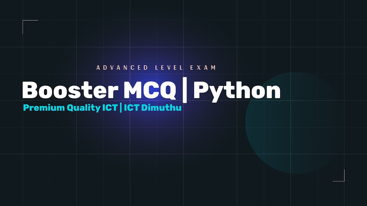 2024 A/L ICT | Booster MCQ | Python MCQ Discussion - YouTube