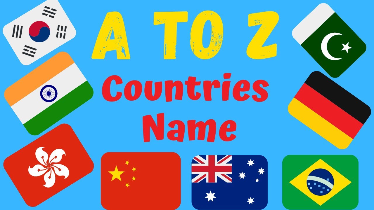 A to Z alphabets || Countries name || flags || for children - YouTube