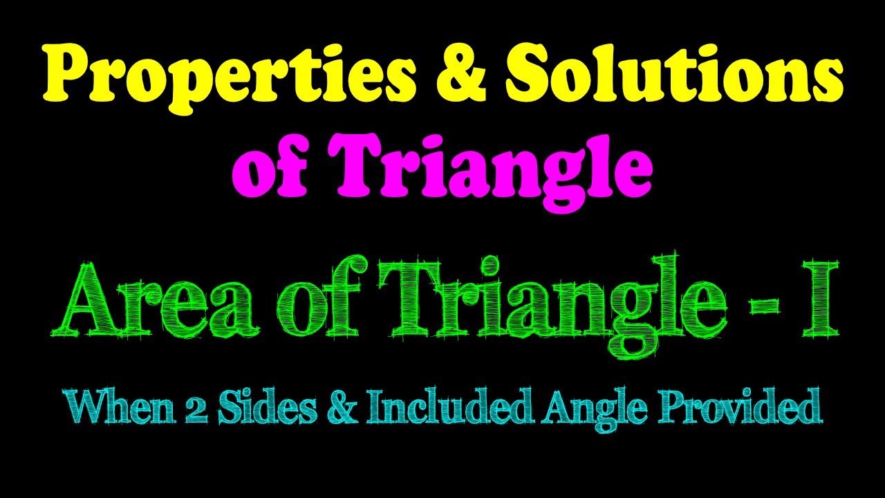 Area of Triangle When 2 Sides & Included Angle Are Provided ...
