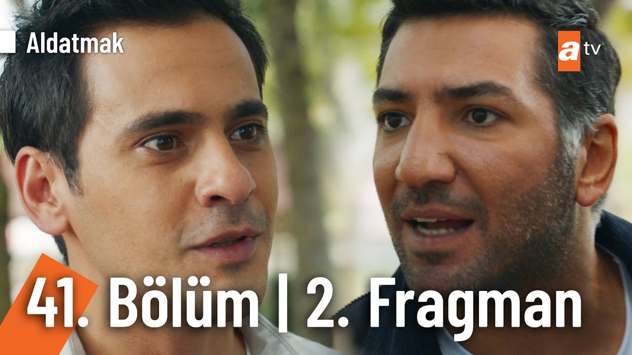 Aldatmak 41. Bölüm 2. Fragman | "Behram ölsün, Oylum sana kalsın" - YouTube