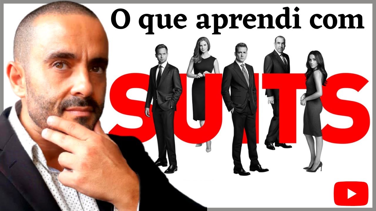 SUITS DO NETFLIX. O QUE EU APRENDI COM ESSA SÉRIE. - YouTube