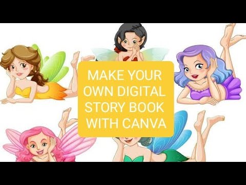 HOW TO CREATE A DIGITAL STORY BOOK ON CANVA - YouTube