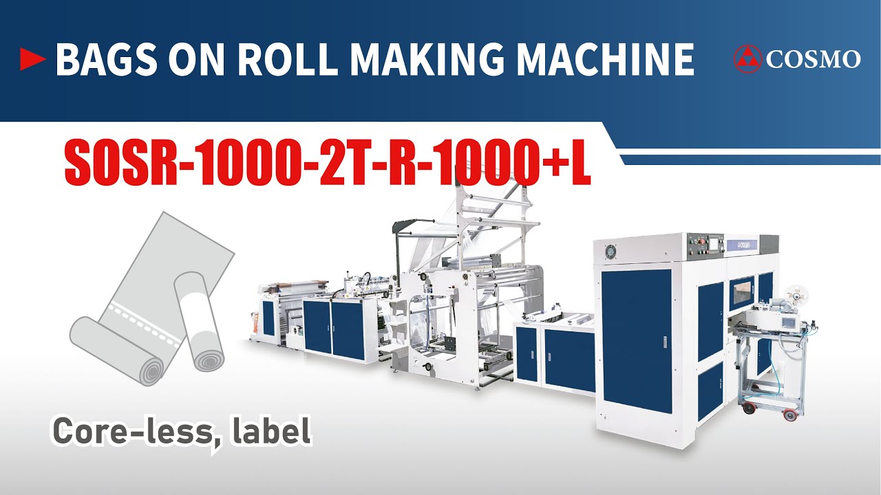 Garbage Bags on Roll Making Machine：SOSR-1000-2T-R+L【COSMO】 - YouTube