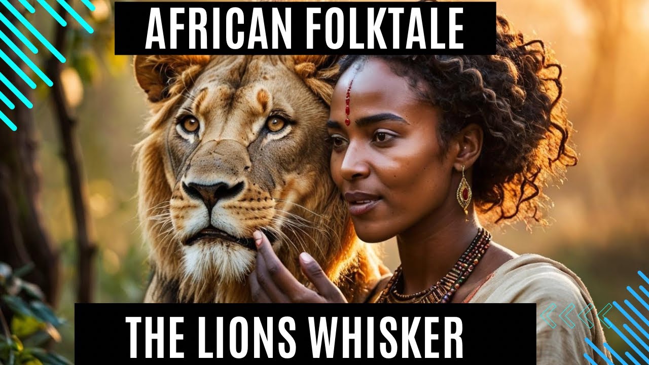 SHE BEFRIENDED A LION | AFRICAN FOLKTALE - YouTube