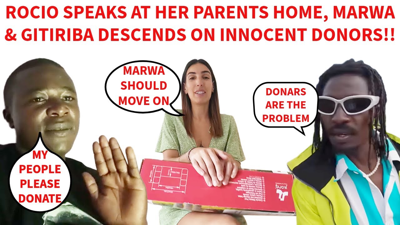 ROCIO CABRERA SENDS A STERN MESSEGE TO MARWA AS HE & GITIBA FIGHTS ...