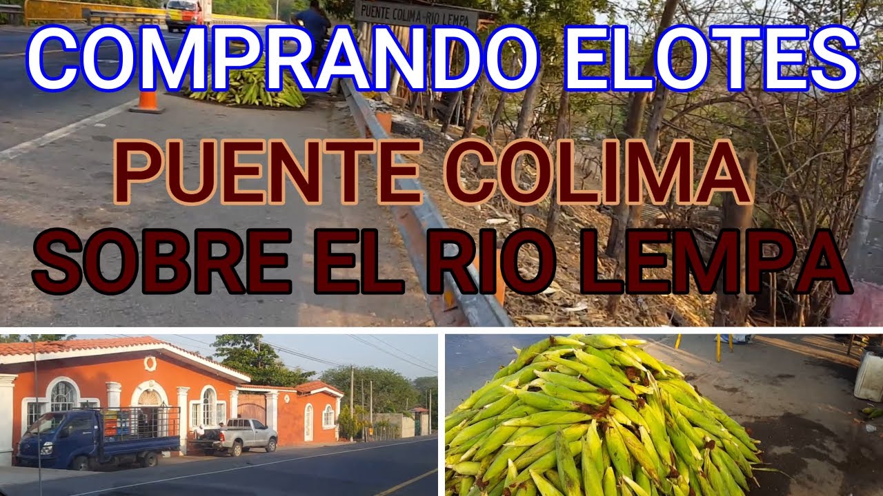 #ELSALVADOR---PUENTE COLIMA Y EL COYOLITO CHALATENANGO - YouTube