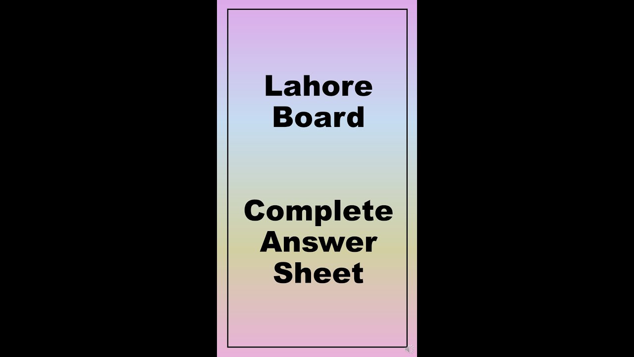 Complete Answer Sheet - Lahore Board - YouTube