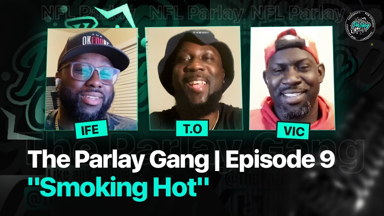 The Parlay Gang | Episode 9 "Smoking Hot" - YouTube