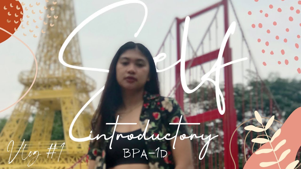 Self-Introductory (Vlog #1) - YouTube