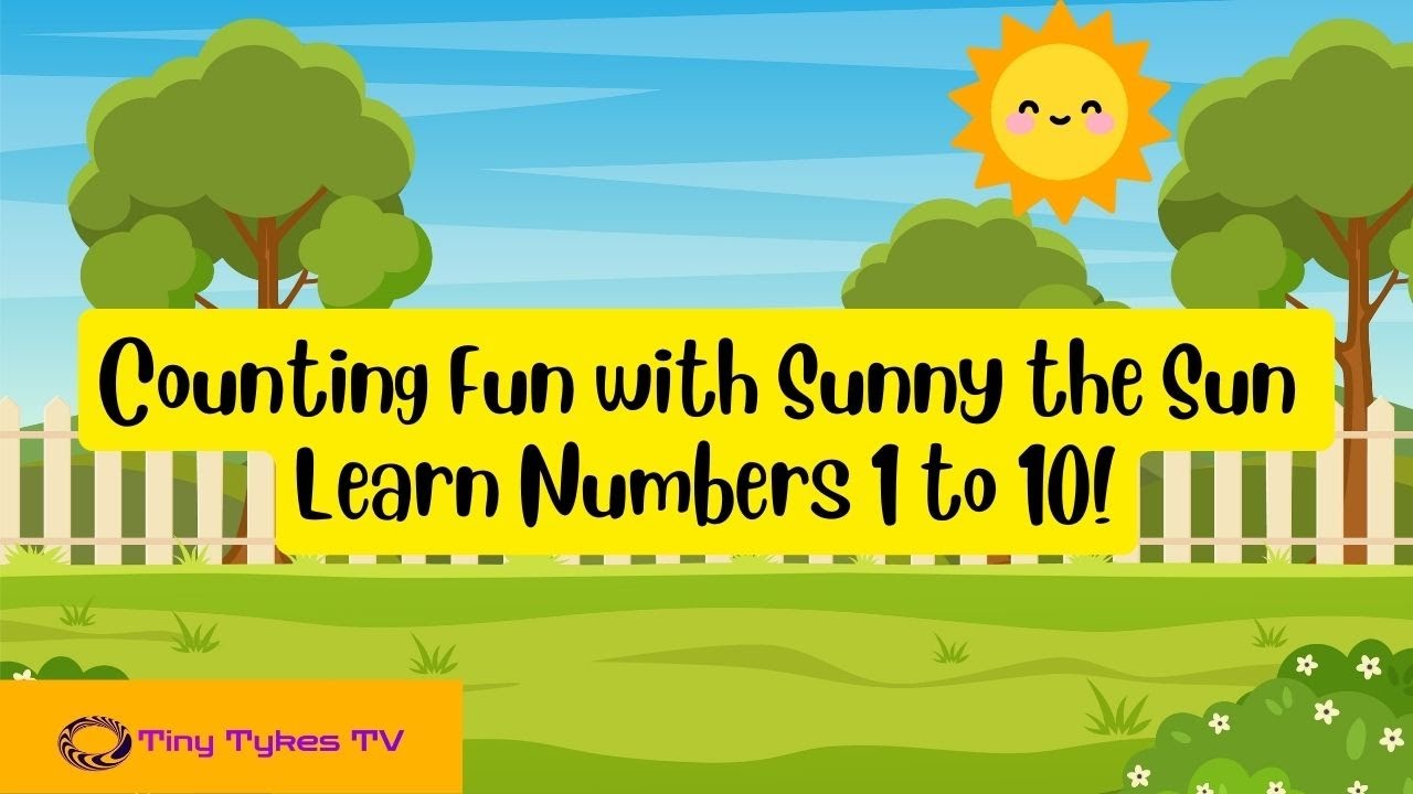 Counting Fun with Sunny the Sun: Learn Numbers 1 to 10! - YouTube