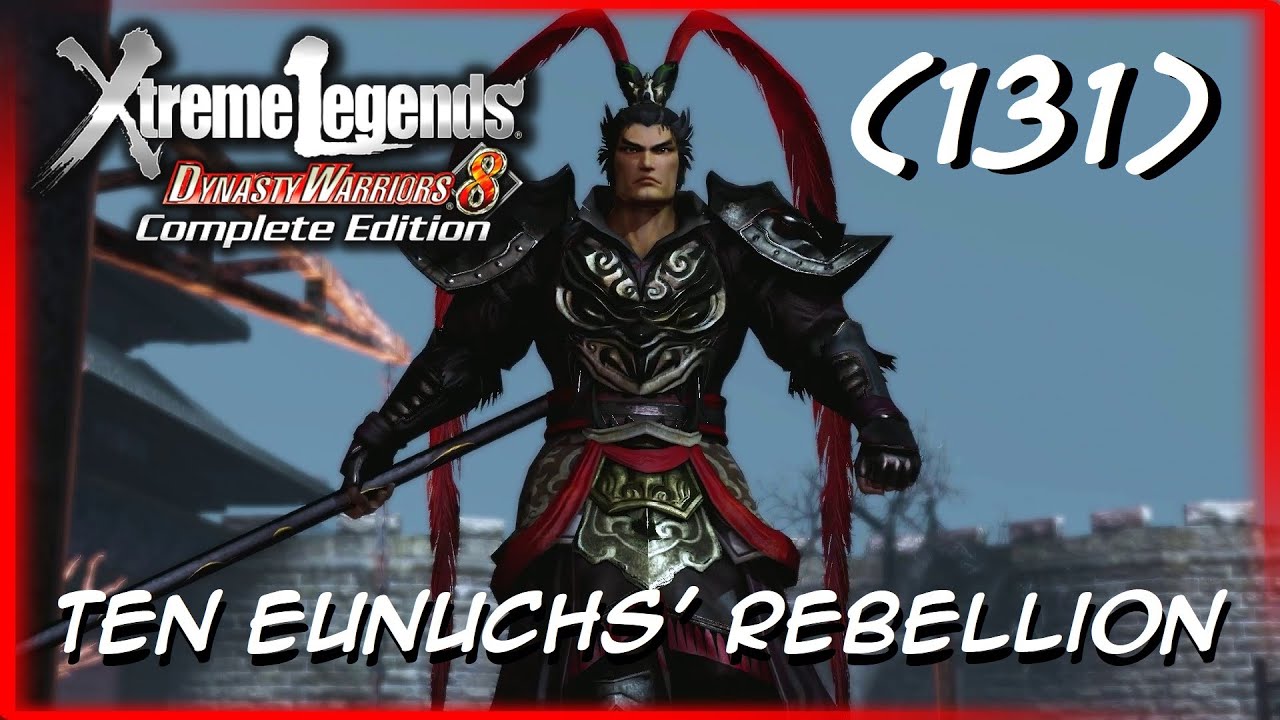 Let's Play | "DYNASTY WARRIORS 8 XL:CE" (131) - Lu Bu Stage 1: Ten ...
