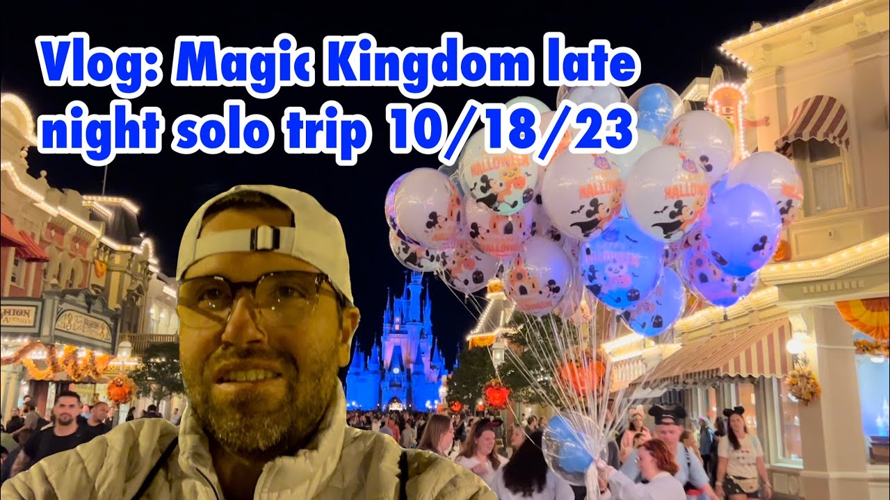 Late night solo trip to Magic Kingdom - Vlog 10/18/2023 - YouTube
