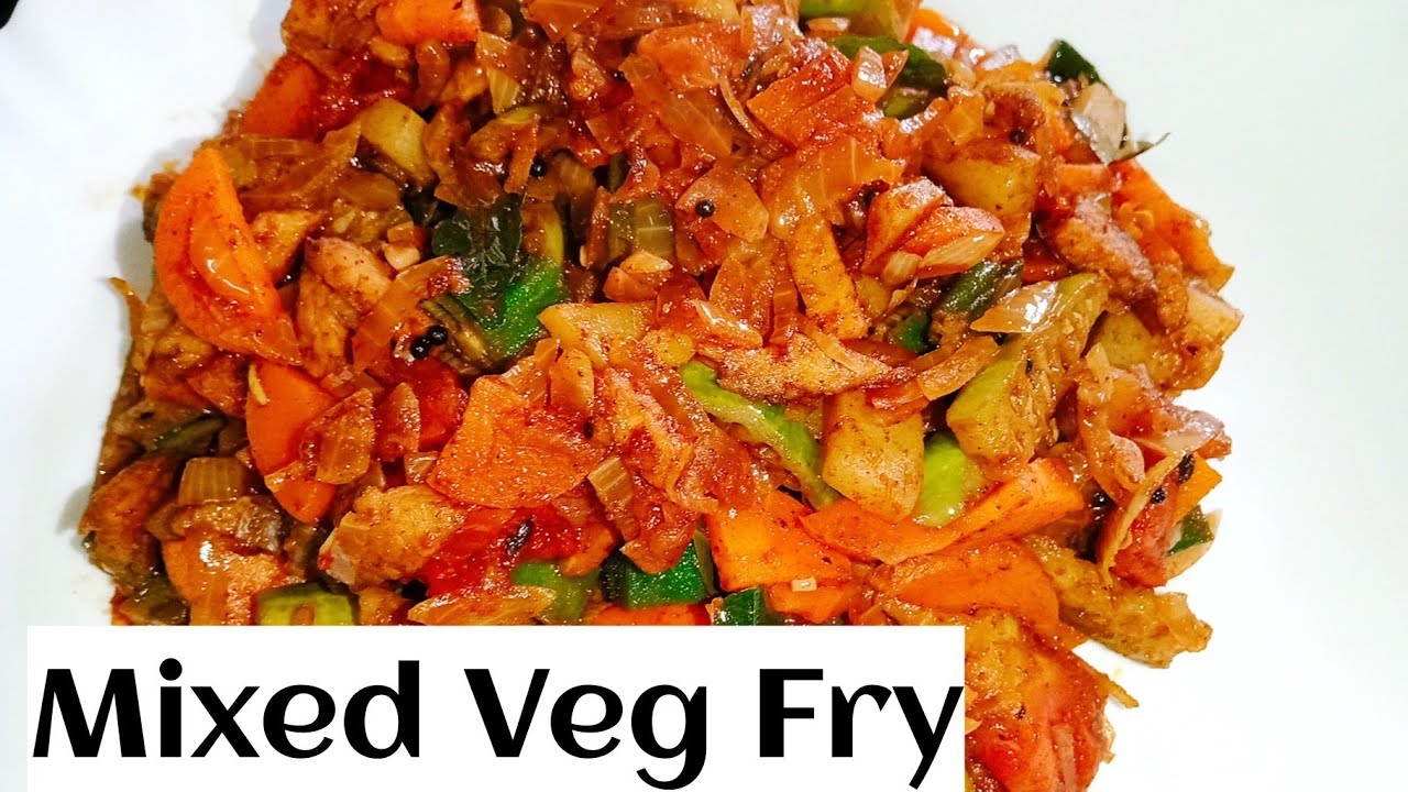 Healthy & Very Tasty Veg Fry Recipe|Mixed Veg Fry Recipe|അടിപൊളി വെജ് ...